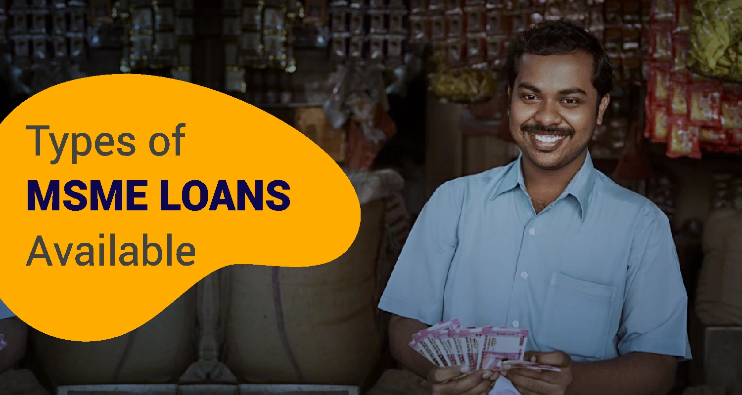 Understanding Different Types of MSME Loans for Small Businesses